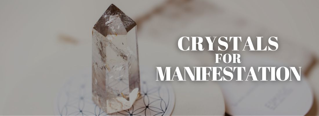 17 Best Crystals For Manifestation: Attracting Love, Money, Health & More